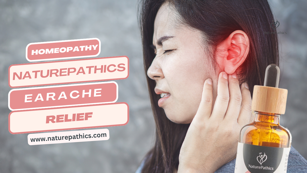 Naturepathics Earache Relief: Homeopathy remedy for ear infections